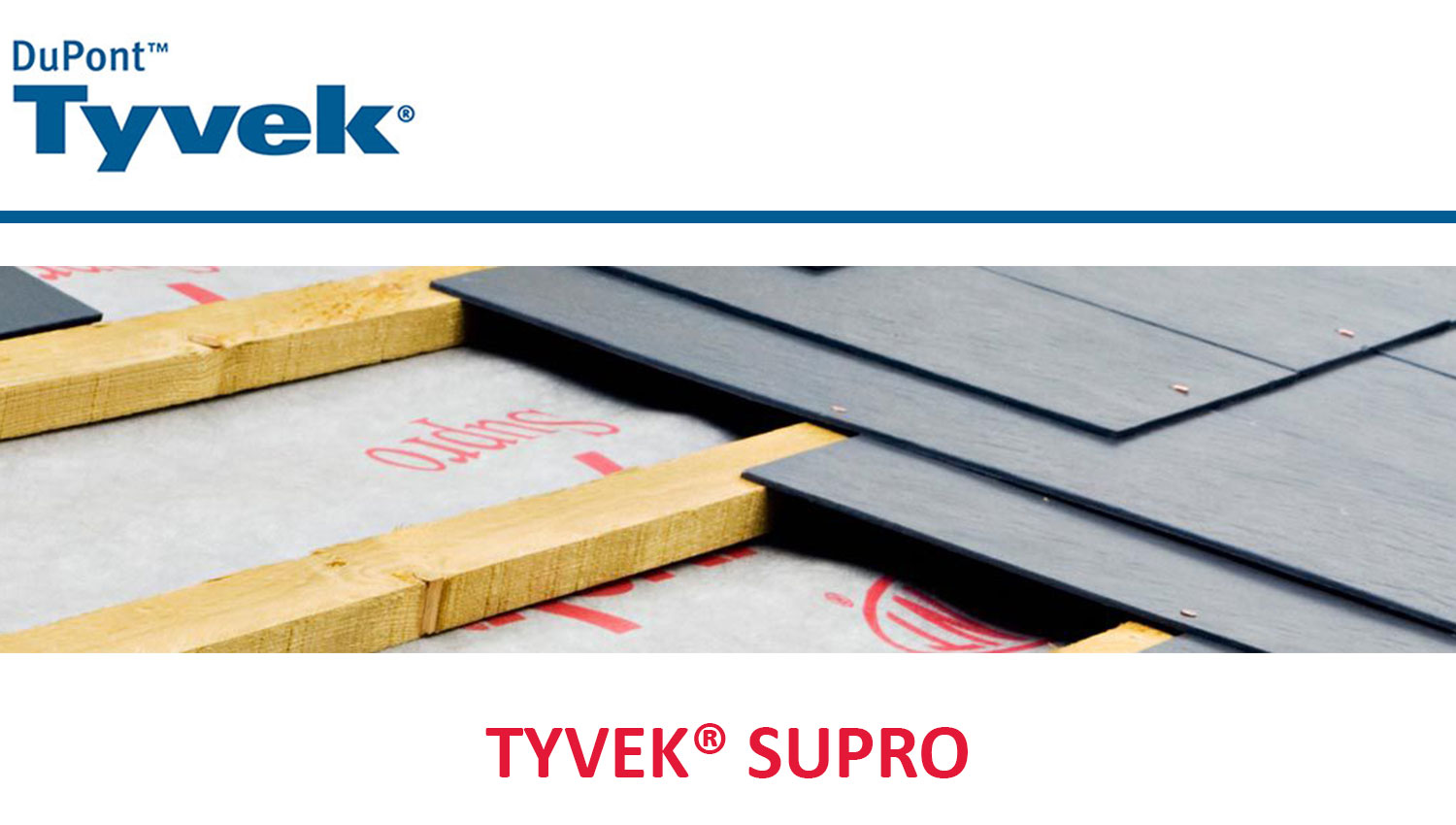 Tyvek® Supro - Water Resistant Membrane - Laydex